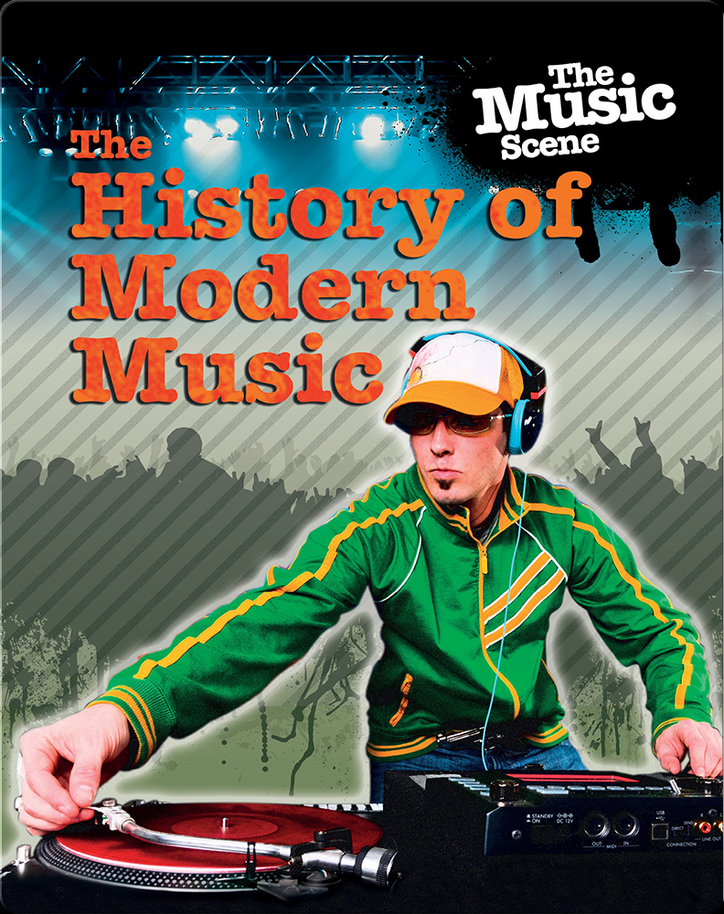 The History of Modern Music Book by Matt Anniss | Epic