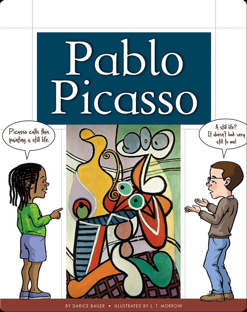 Pablo Picasso Children's Book by Darice Bailer With Illustrations by JT ...