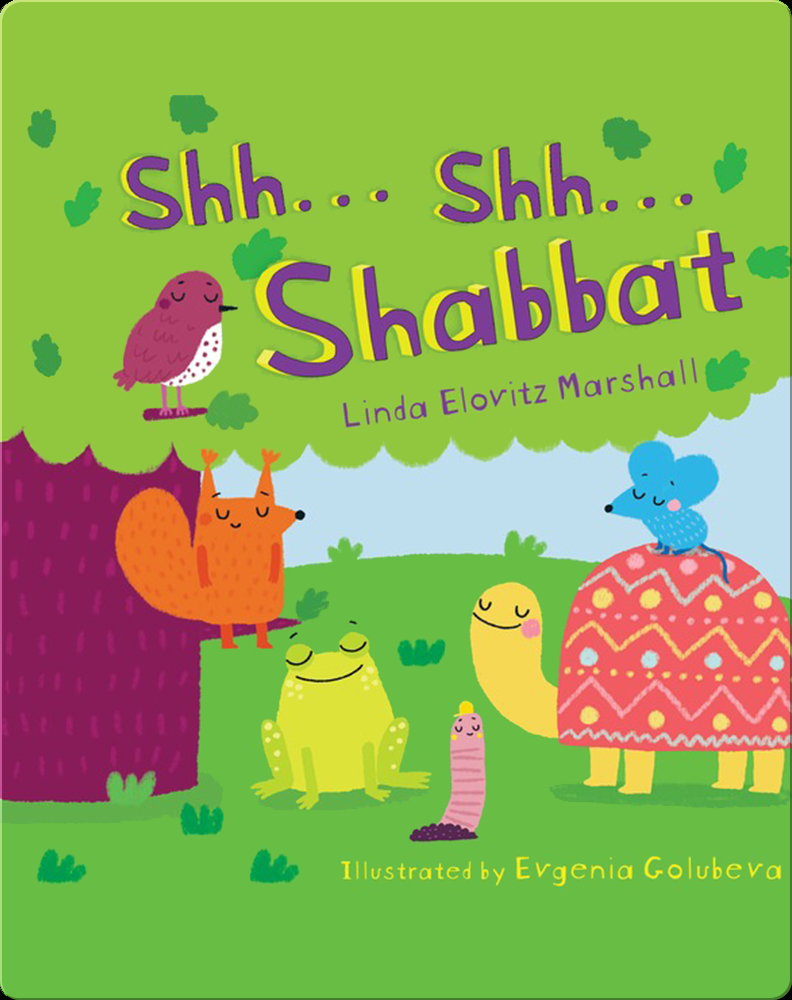 Shh...Shh...Shabbat Book by Linda Elovitz Marshall | Epic
