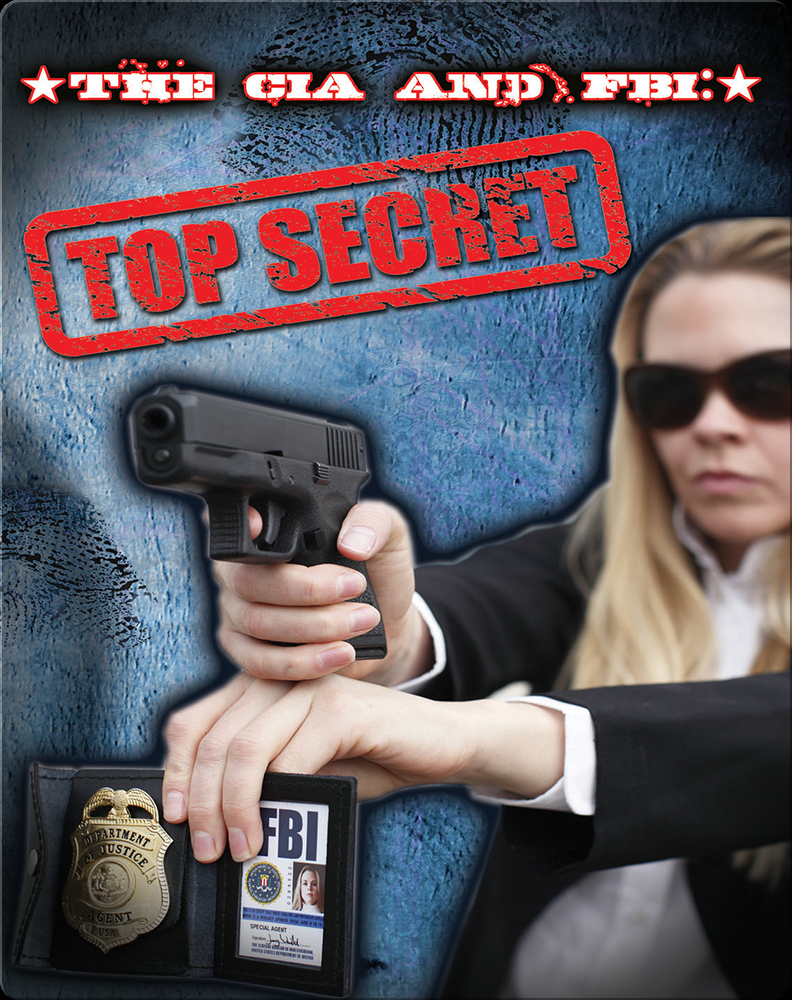 The CIA and FBI: Top Secret Book by Sneed Collard | Epic