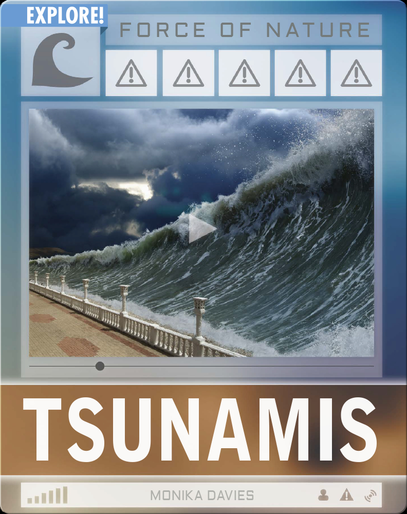 Force of Nature: Tsunamis Book by Monika Davies | Epic