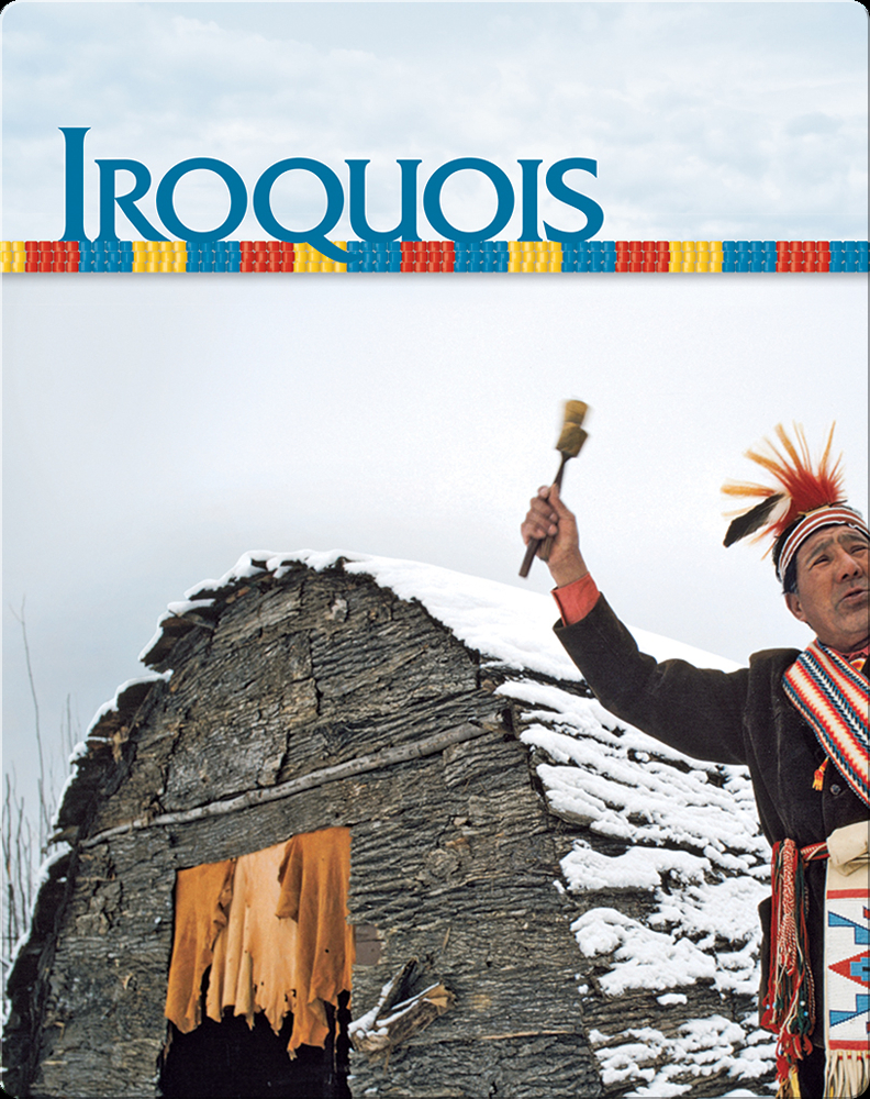 Native Americans: Iroquois Book by Sarah Tieck | Epic
