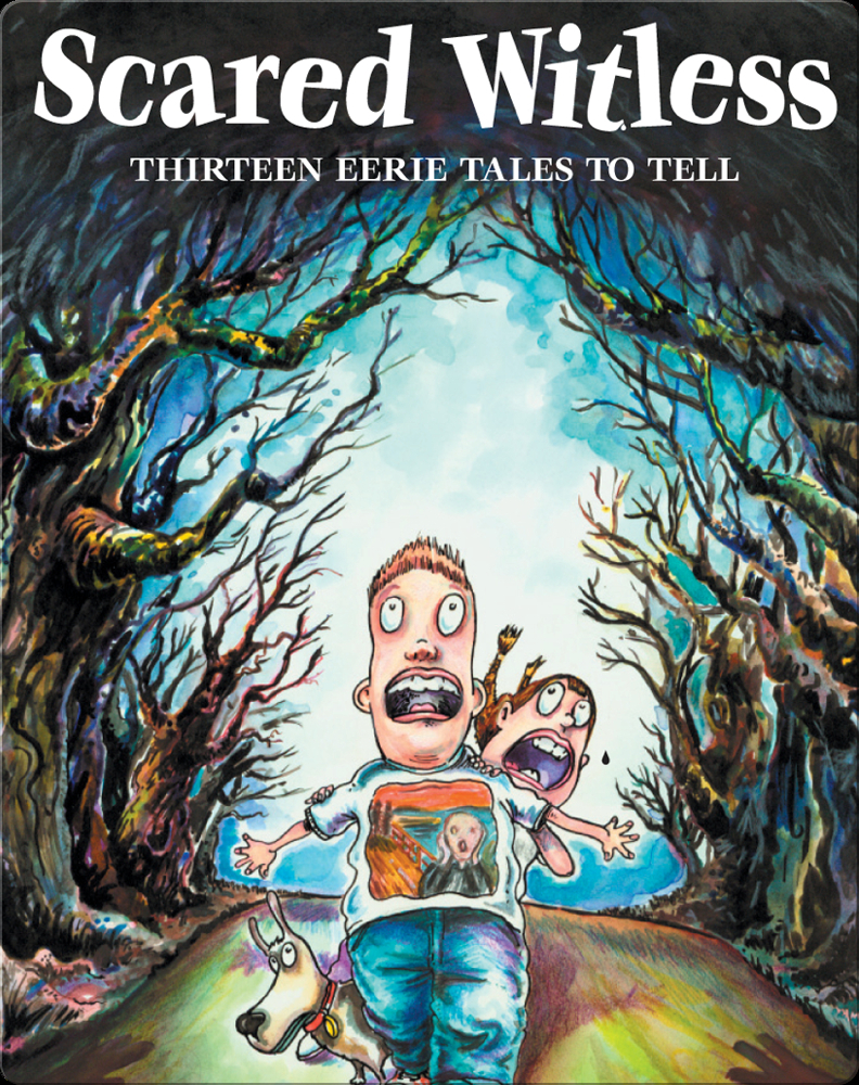 Scared Witless Book by Martha Hamilton, Mitch Weiss | Epic