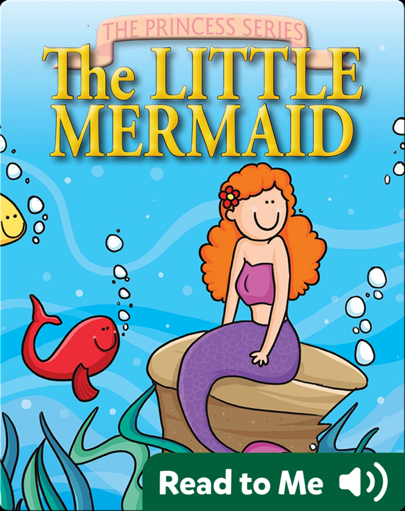 The Princess Series: The Little Mermaid Children's Book by Flowerpot ...