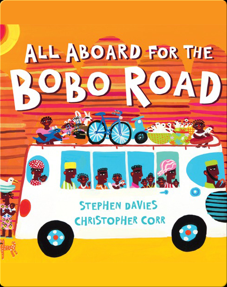 All Aboard for the Bobo Road Book by Stephen Davies | Epic