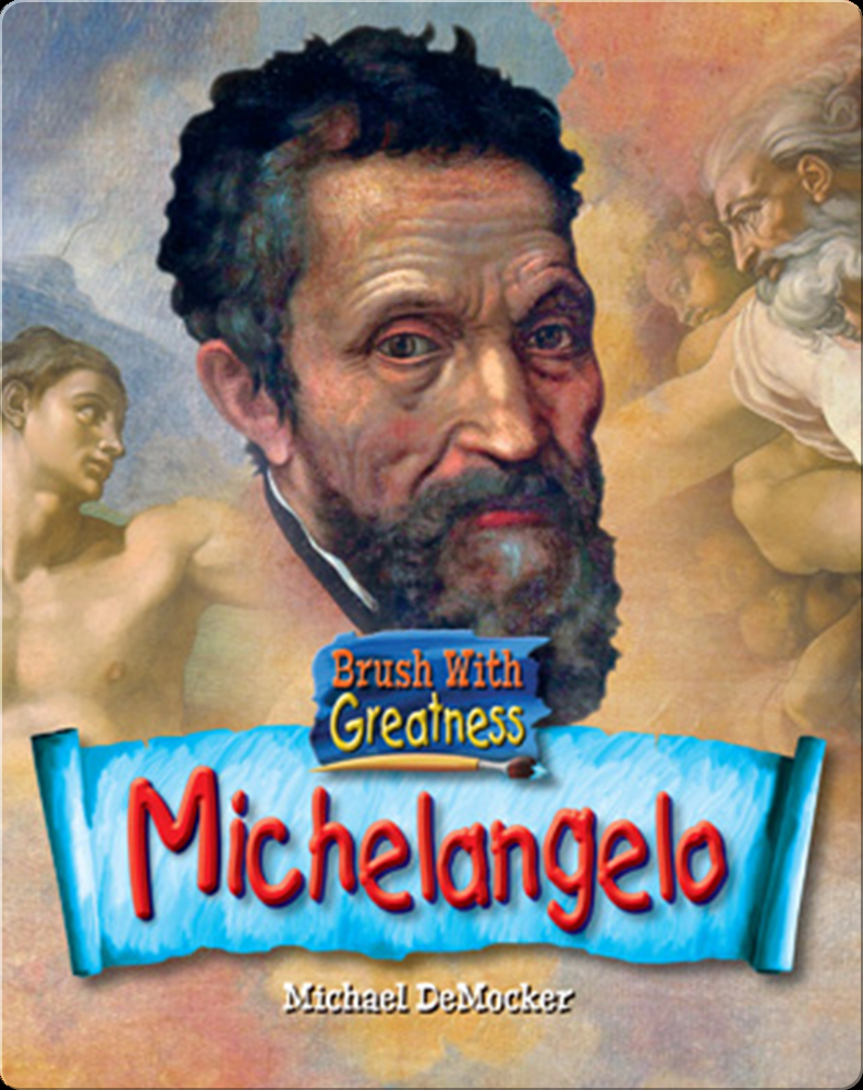 Michelangelo Book by Michael DeMocker | Epic