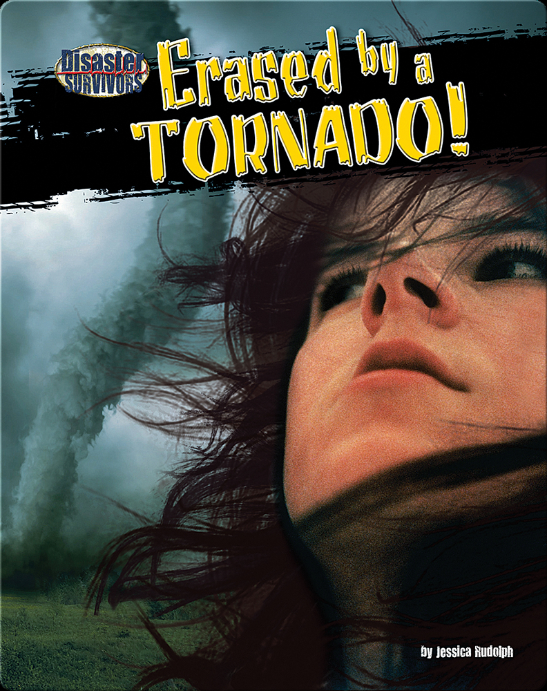 Erased by a Tornado Book by Jessica Rudolph | Epic