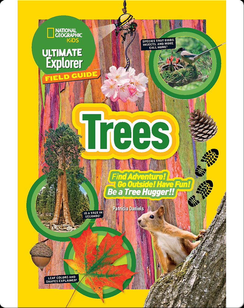 Ultimate Explorer Field Guide: Trees Book by Patricia Daniels | Epic