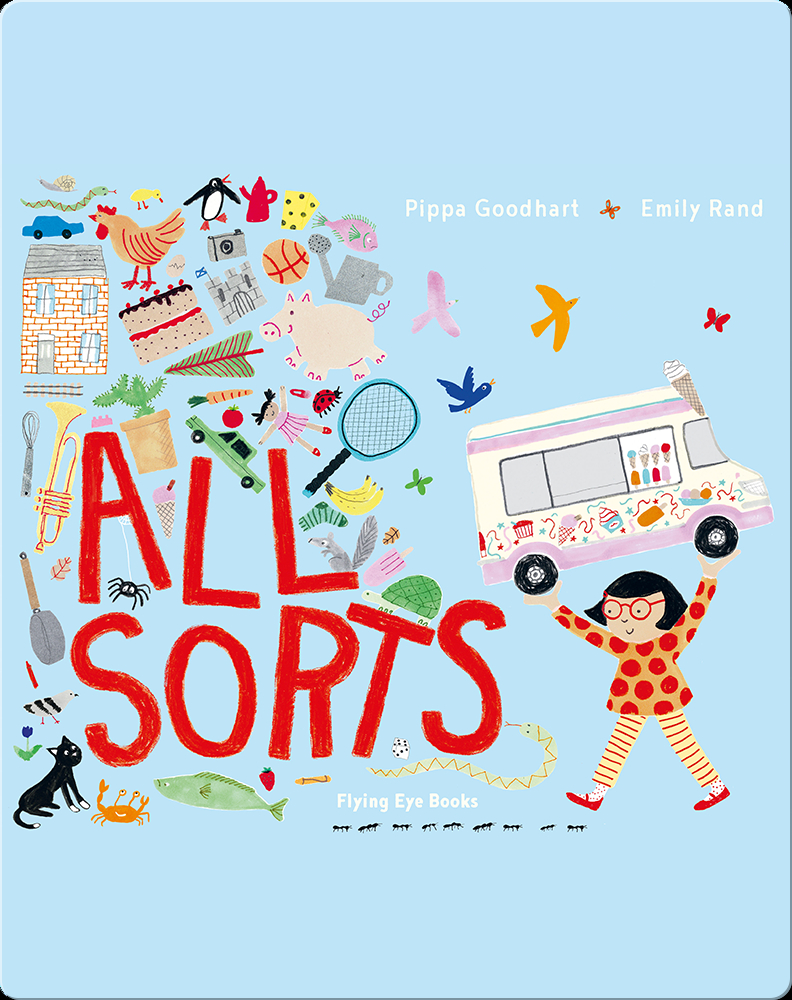 All Sorts Book by Pippa Goodhart | Epic