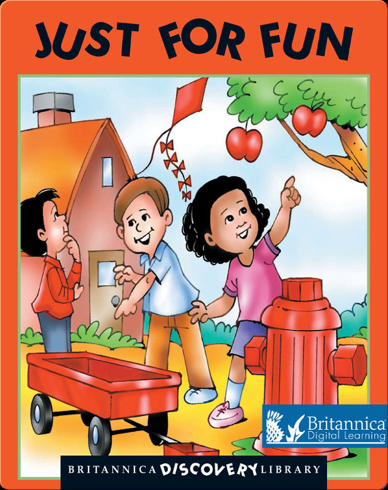 Just For Fun Book by Britannica Digital Learning | Epic