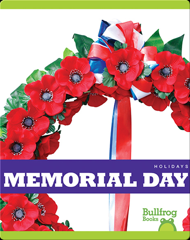 Holidays: Memorial Day Book by R J Bailey | Epic
