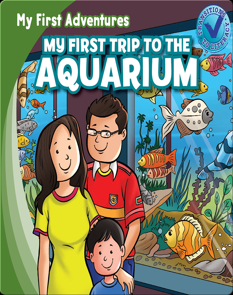 My First Trip to the Aquarium Book by Katie Kawa | Epic