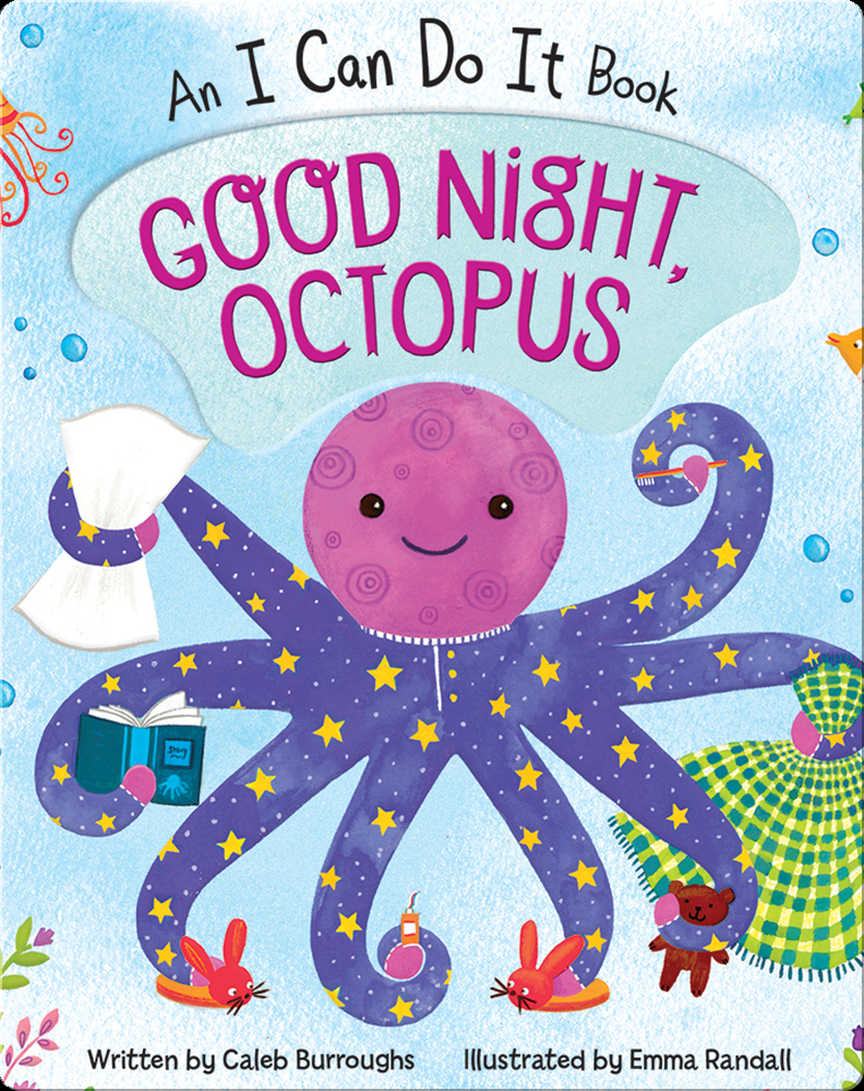 Good Night Octopus Book by Caleb Burroughs | Epic