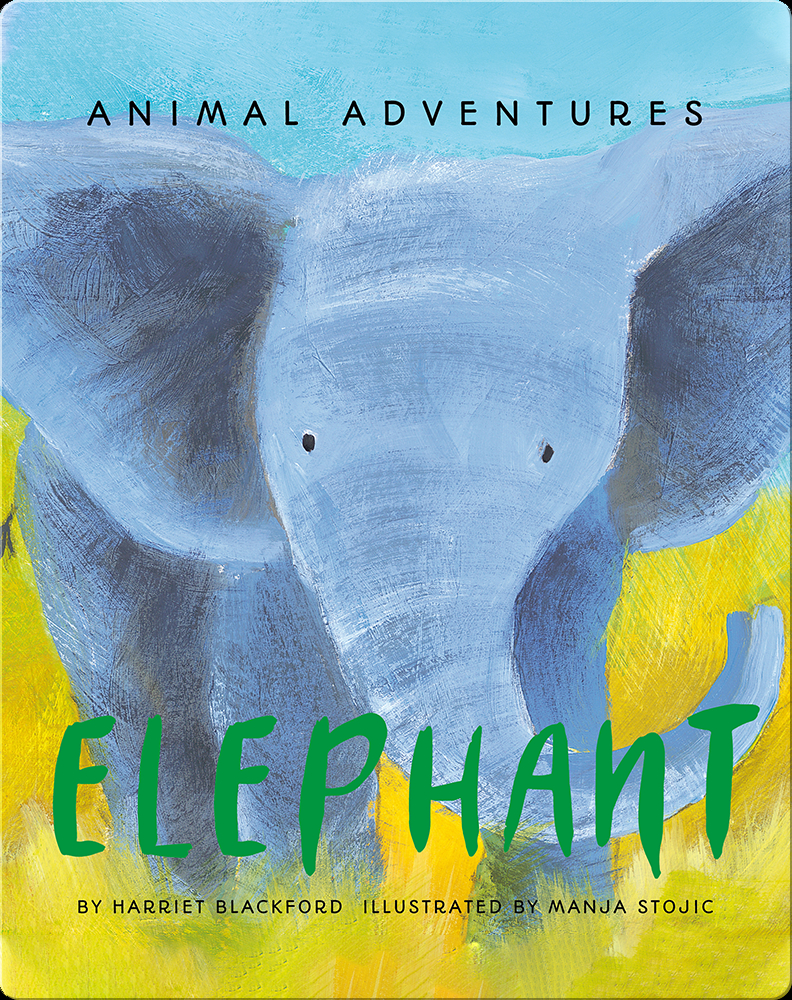 Elephant's Story Children's Book by Harriet Blackford With ...