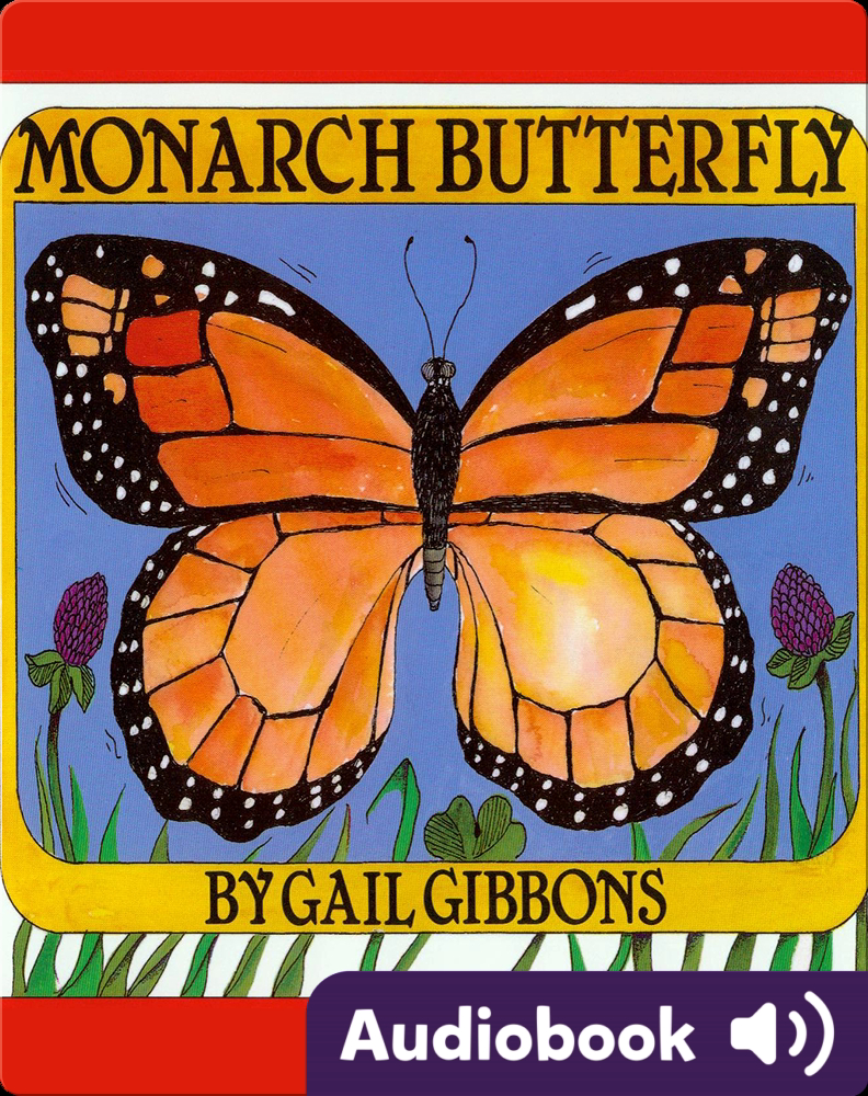 Monarch Butterfly Children's Audiobook by Gail Gibbons | Explore this ...