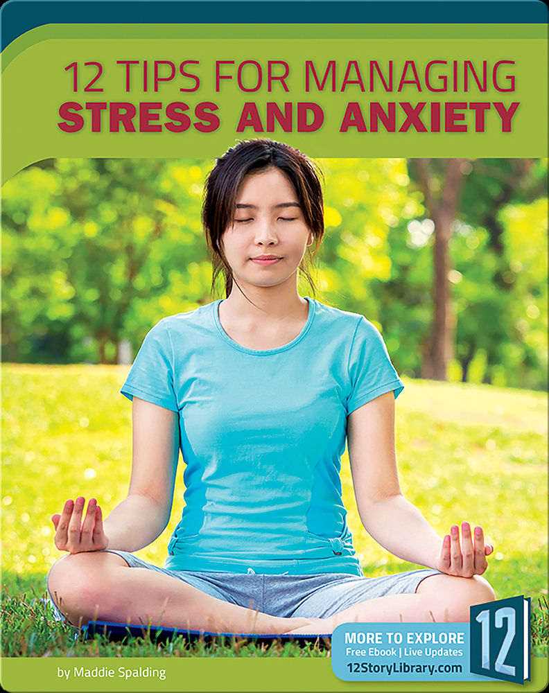 12 Tips For Managing Stress And Anxiety Book by Maddie Spalding | Epic