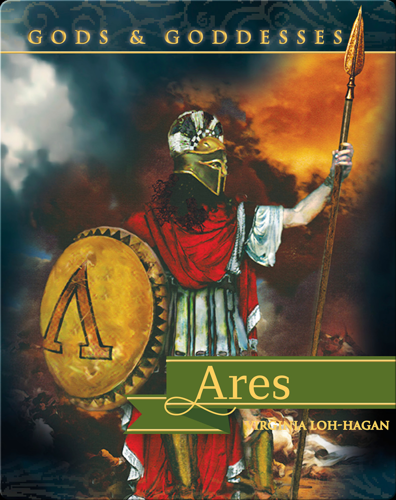 Ares Book by Virginia Loh-Hagan | Epic