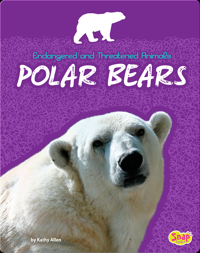 Polar Bears Book by Kathy Allen | Epic