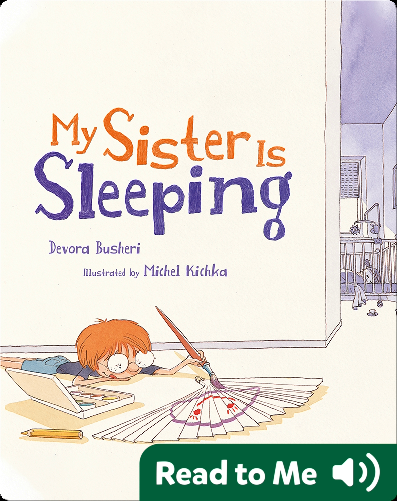 My Sister Is Sleeping Book by Devora Busheri | Epic
