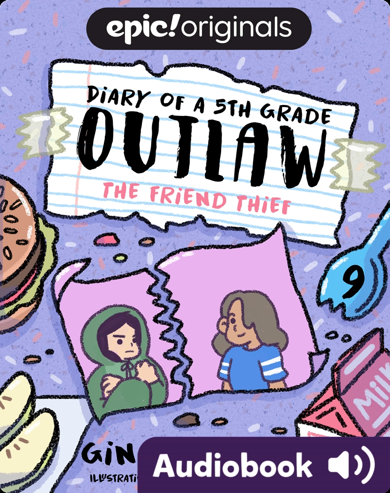 Diary of a 5th Grade Outlaw Book 9: The Friend Thief Children's ...