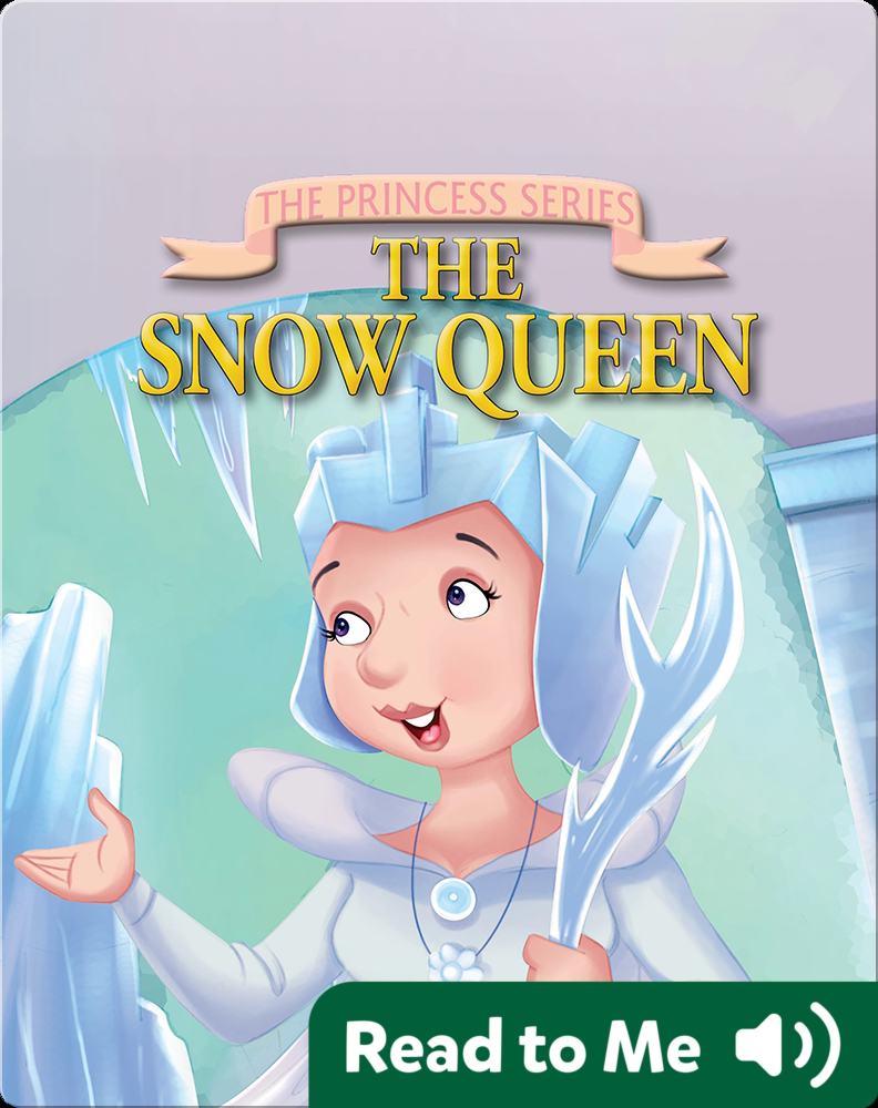 The Princess Series: The Snow Queen Book by Hayley Vaughters | Epic
