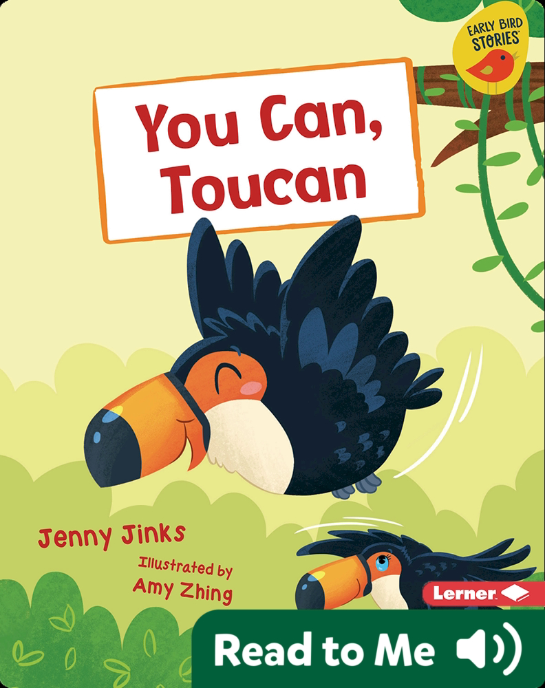 You Can, Toucan Book by Jenny Jinks | Epic