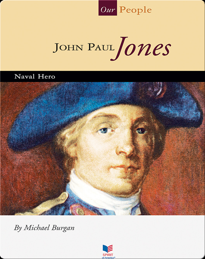 John Paul Jones: Naval Hero Book by Michael Burgan | Epic