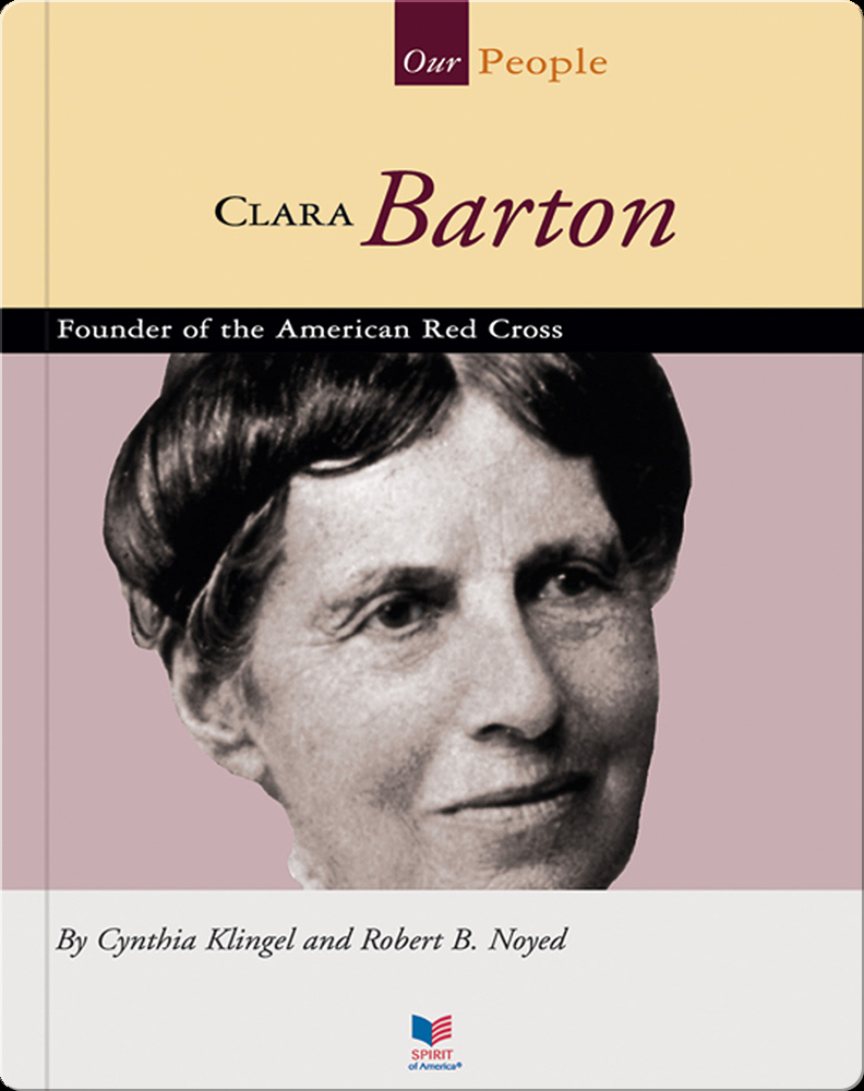 Clara Barton: Founder of the American Red Cross Book by Cynthia Klingel ...