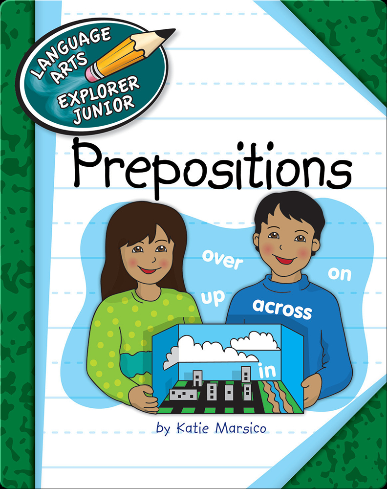 Prepositions Book by Katie Marsico | Epic