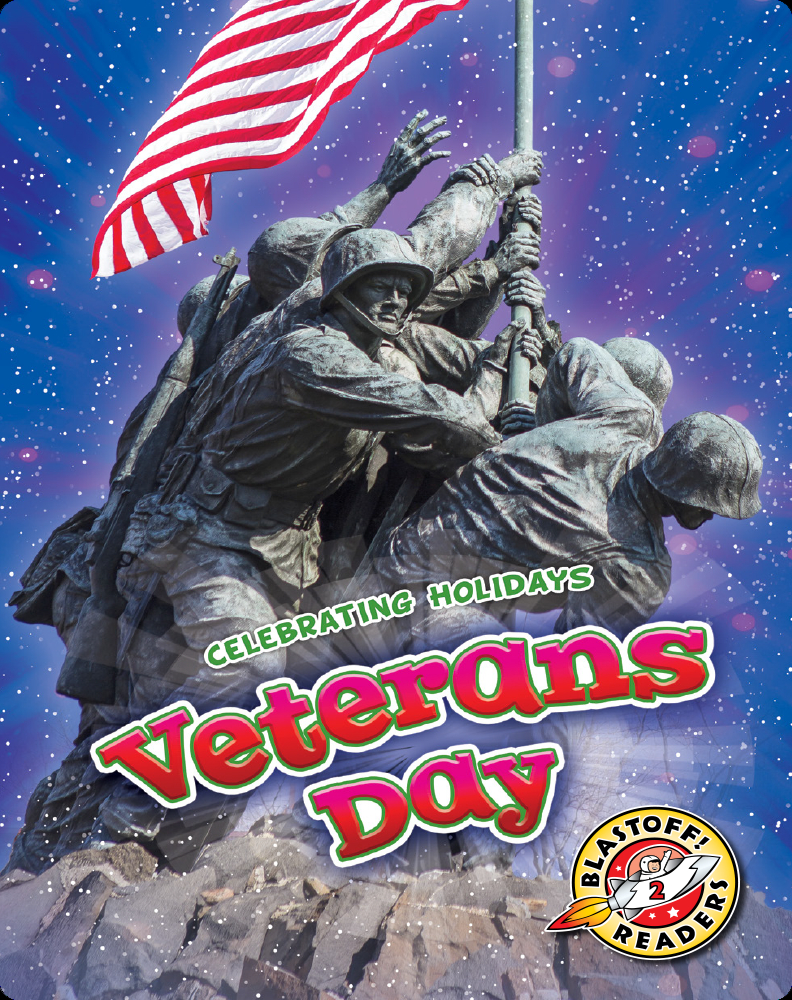 Celebrating Holidays: Veterans Day Book by Rachel Grack | Epic
