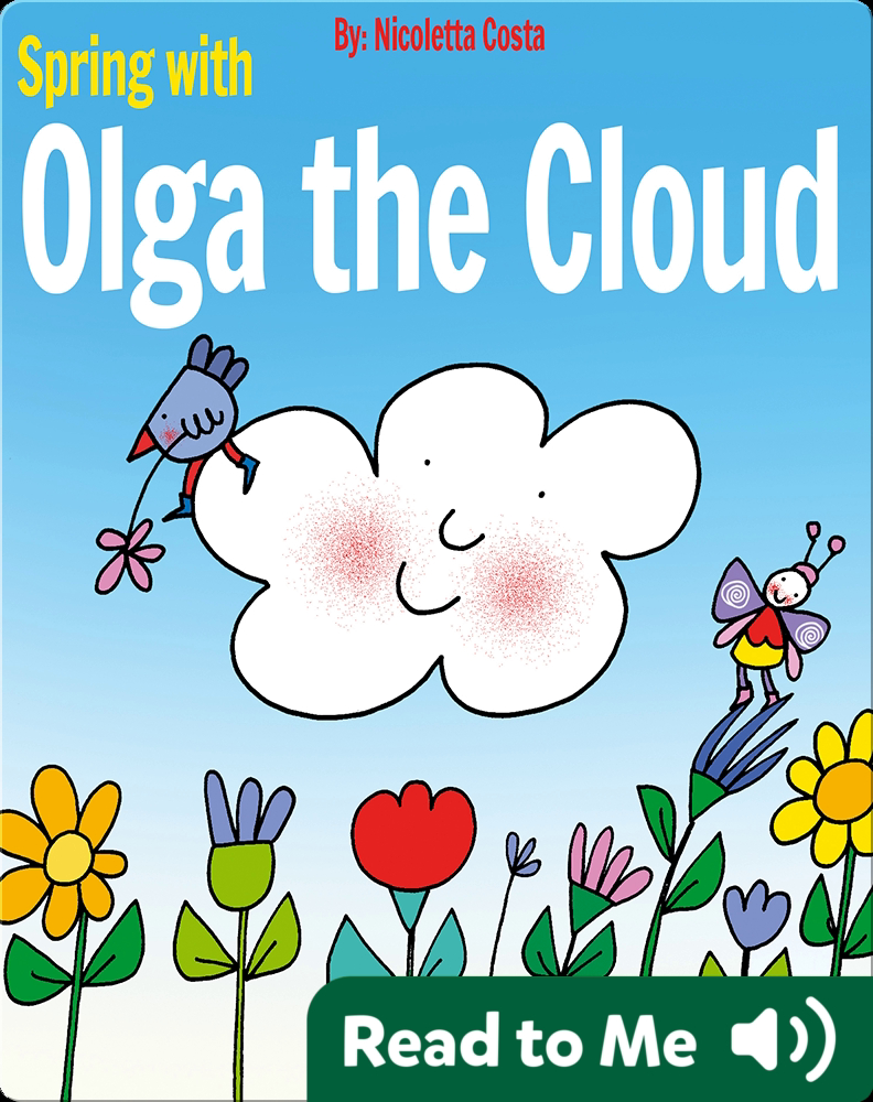 Spring with Olga the Cloud Book by Nicoletta Costa | Epic