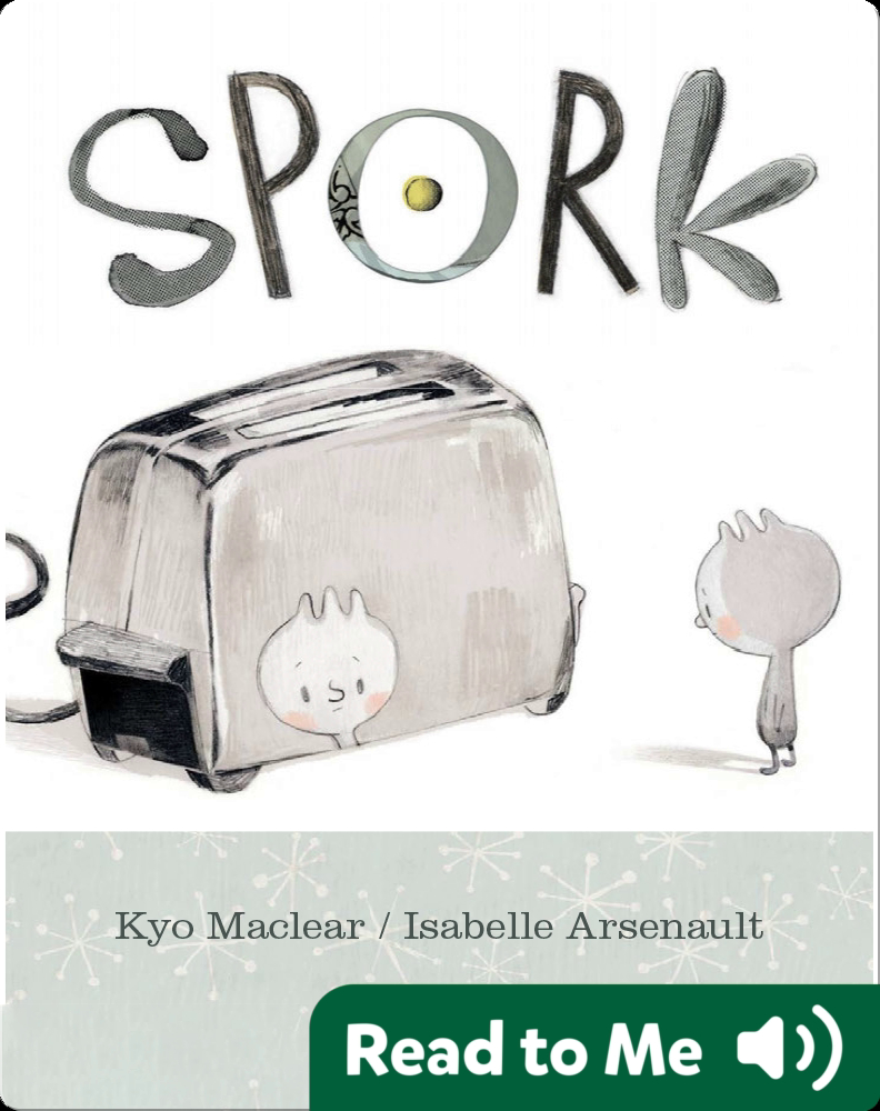Spork Book by Kyo Maclear | Epic