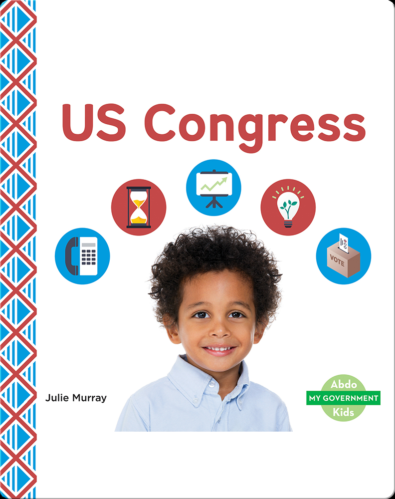 US Congress Book by Julie Murray | Epic