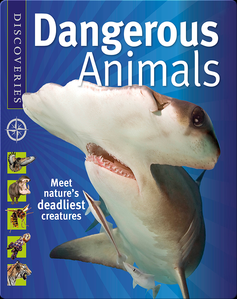 Discoveries: Dangerous Animals Book by John Seidensticker, Susan ...
