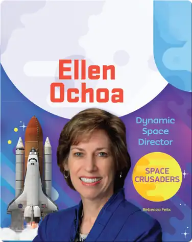 Ellen Ochoa Children's Book Collection | Discover Epic Children's Books ...